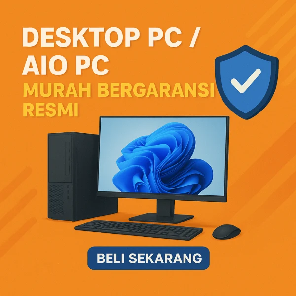 Jual Desktop PC / AIO PC Murah Bergaransi Resmi Murah - APInformatika.com